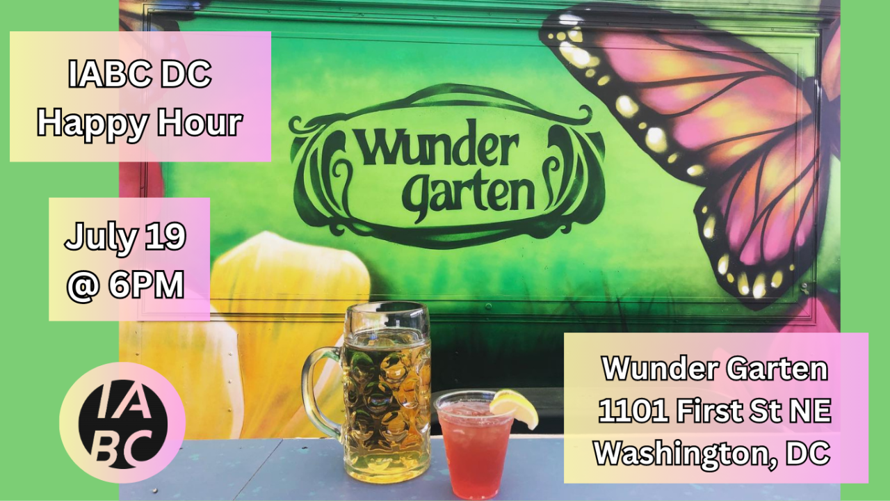 IABC DC Happy Hour at Wunder Garten - IABC DC Metro